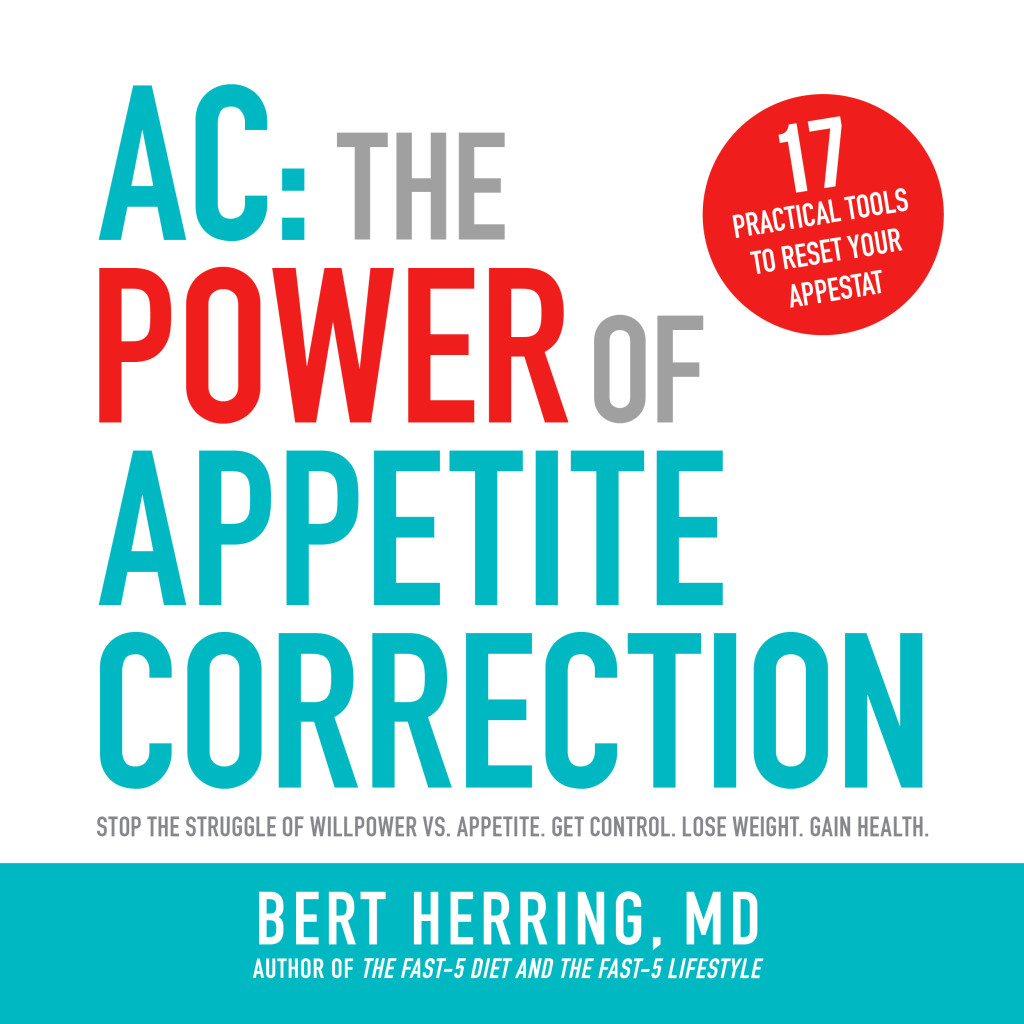 Appetite Correction & Fast-5 Intermittent Fasting Summary – Dr. Bert ...